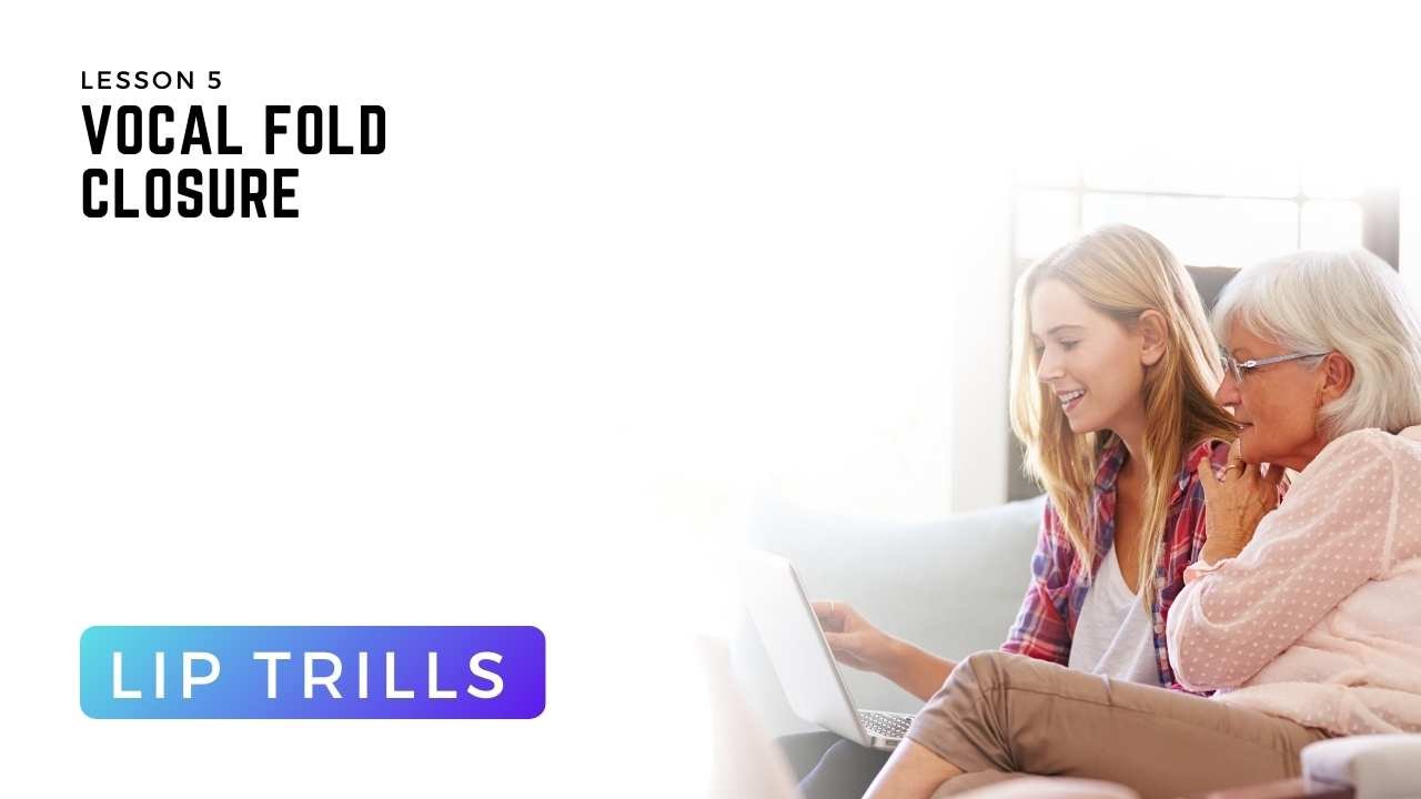 Week 1 - Lip Trills - V360 | Student Portal